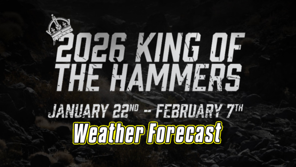 2026 King of the Hammers Weather Forecast for the Last Week - Pain In ...