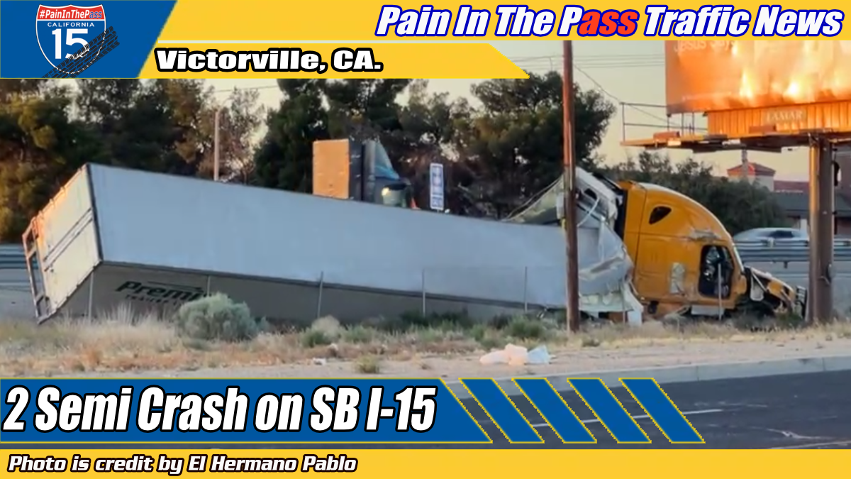 Two Semi-Trucks Crash on Southbound Interstate 15 in Victorville ...